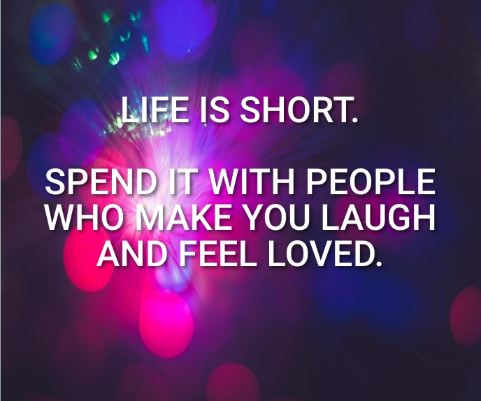 LIFE IS SHORT QUOTE TEMPLATE | PosterMyWall