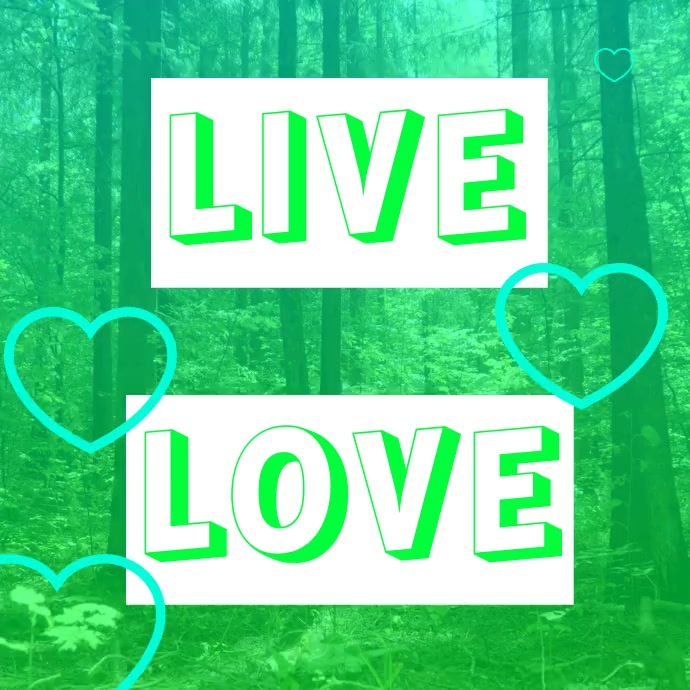 Live. Love Template | PosterMyWall