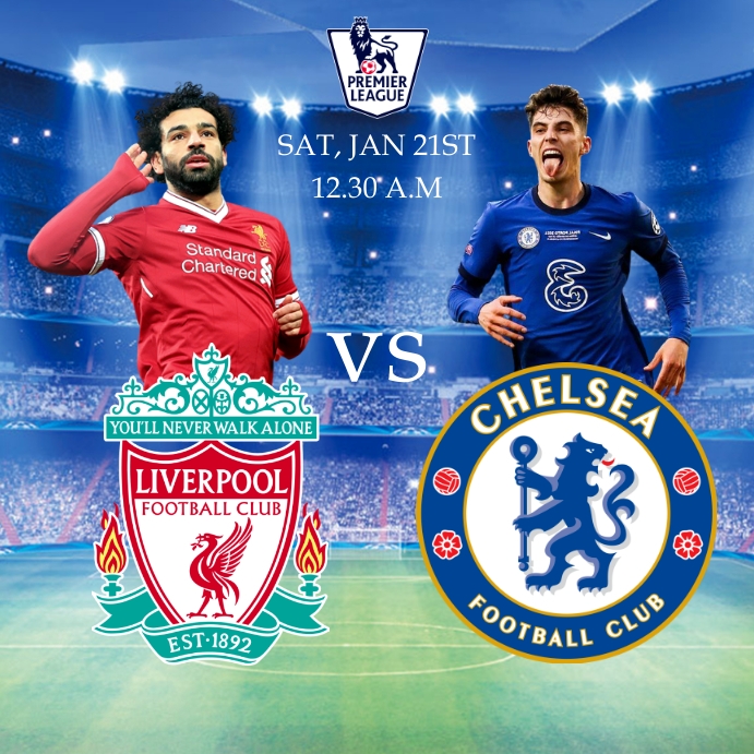 Copy of LIVERPOOL VS CHELSEA | PosterMyWall