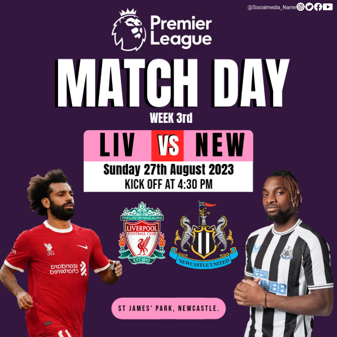 LIVERPOOL VS NEWCASLTE UNITED Template | PosterMyWall