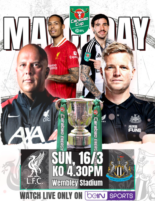 Plantilla de Liverpool vs Newcastle United Carabao Cup Final | PosterMyWall