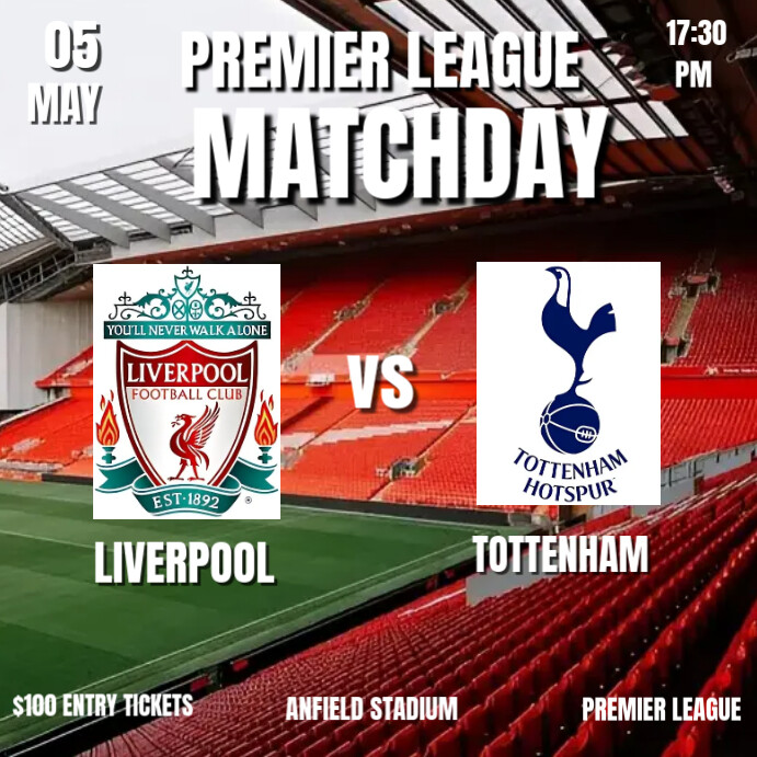 LIVERPOOL VS TOTTENHAM Template | PosterMyWall