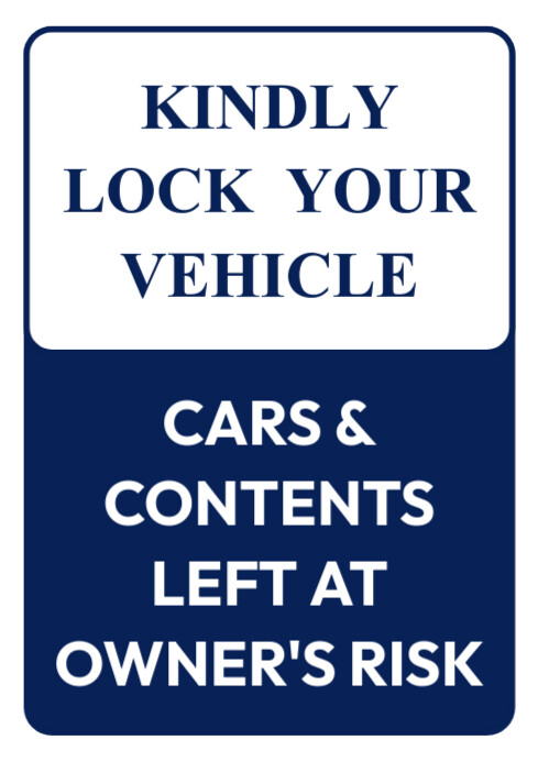Copy of Lock your vehicle sign parking at owners risk signage ...