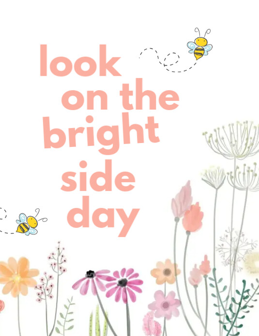 Look On The Bright Side Day Template | PosterMyWall