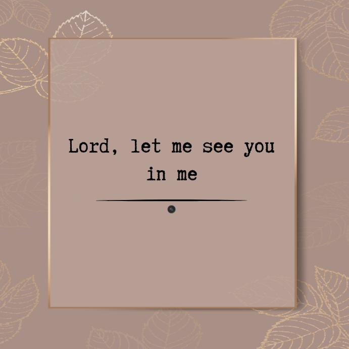 Lord let me see you Template | PosterMyWall