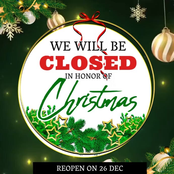 Copy of losed for christmas holidays design template | PosterMyWall