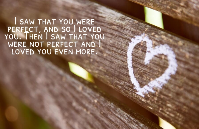 Copy of LOVE AND PERFECT QUOTE TEMPLATE | PosterMyWall