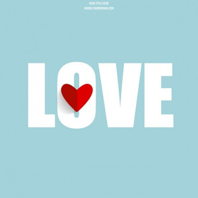 Love Template | PosterMyWall