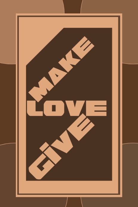 LOVE GIVE Template | PosterMyWall