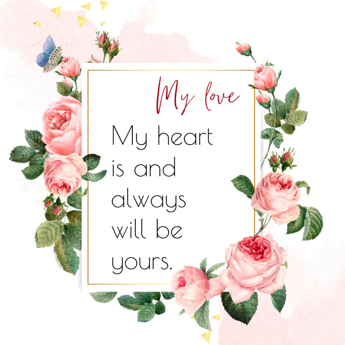 LOVE NOTE HEART IS AND ALWAYS WILL BE YOURS Template | PosterMyWall