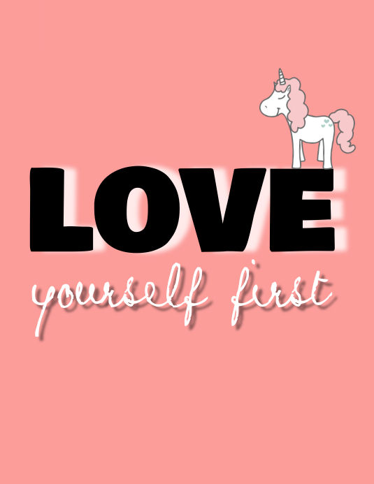 Copy of Love yourself first | PosterMyWall