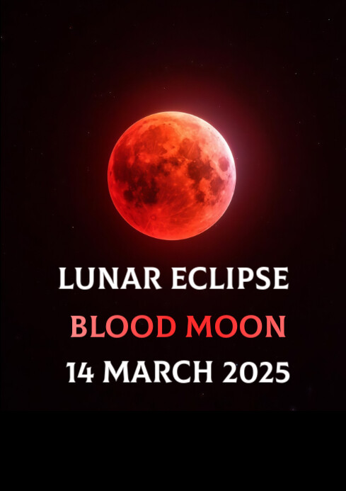 Lunar Eclipse Template 2025 | PosterMyWall