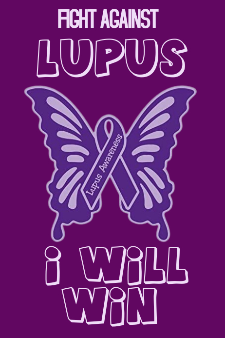 LUPUS FIGHT POSTER Template | PosterMyWall