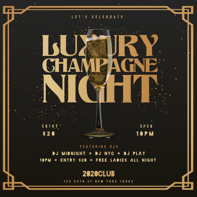 LUXURY CHAMPAGNE NIGHT Instagram Template | PosterMyWall