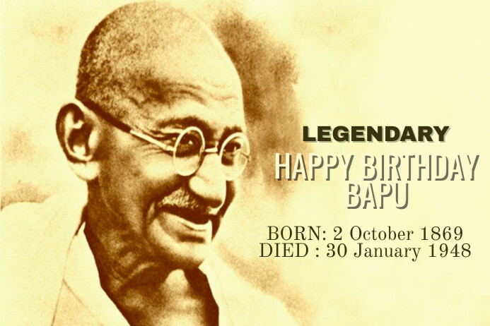 MAHATMA GANDHI JAYANTI BIRTHDAY TEMPLATE | PosterMyWall