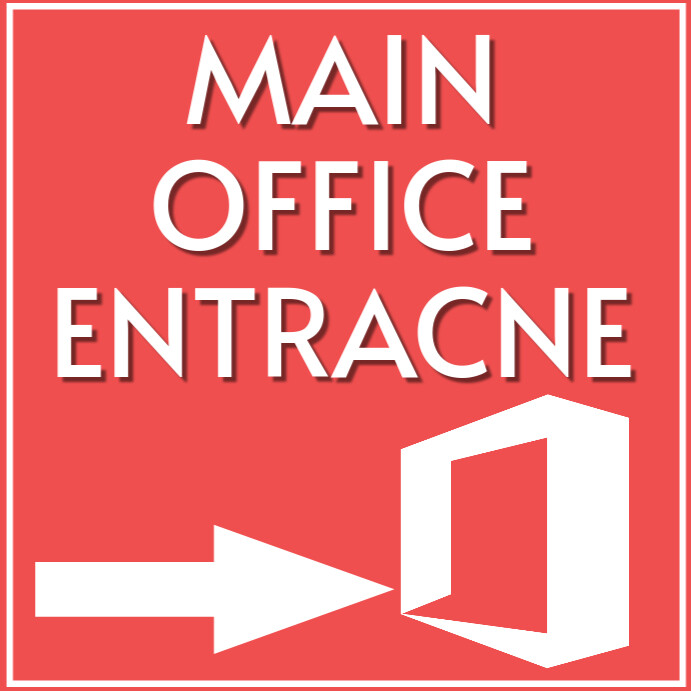 Main Office Entrance Sign Template | PosterMyWall