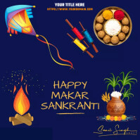 Happy Makar Sankranti Animated Video Download Template | PosterMyWall