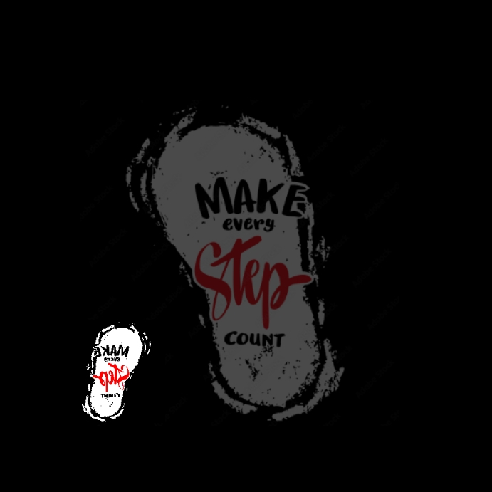 Copy of Make Every Step Count | PosterMyWall
