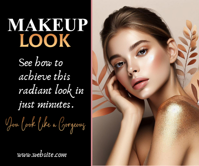 Makeup look gorgeous Template | PosterMyWall