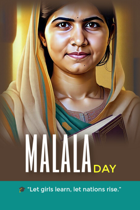 Copy of malala day | PosterMyWall
