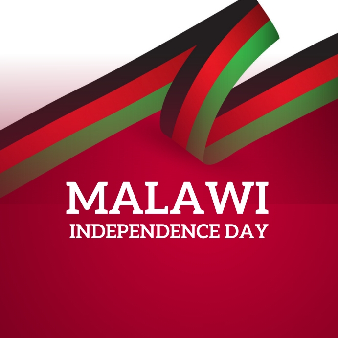 Copy of MALAWI INDEPENDENCE DAY | PosterMyWall