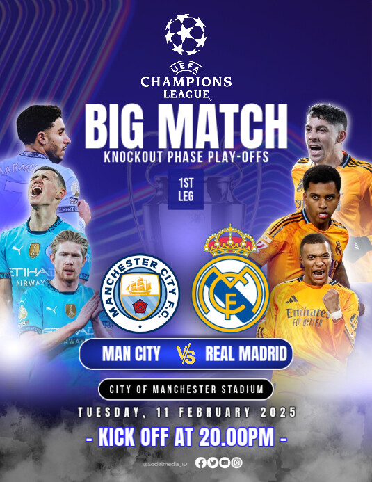 MANCHESTER CITY VS REAL MADRID Template | PosterMyWall