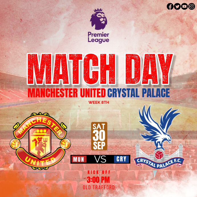 MANCHESTER UNITED VS CRYSTAL PALACE (1) Template | PosterMyWall