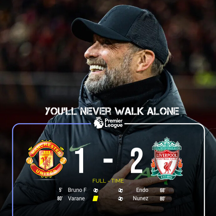 MANCHESTER UNITED VS LIVERPOOL SCORE FINAL Template | PosterMyWall
