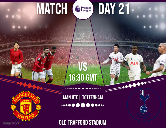 Manchester united vs Tottenham Template | PosterMyWall