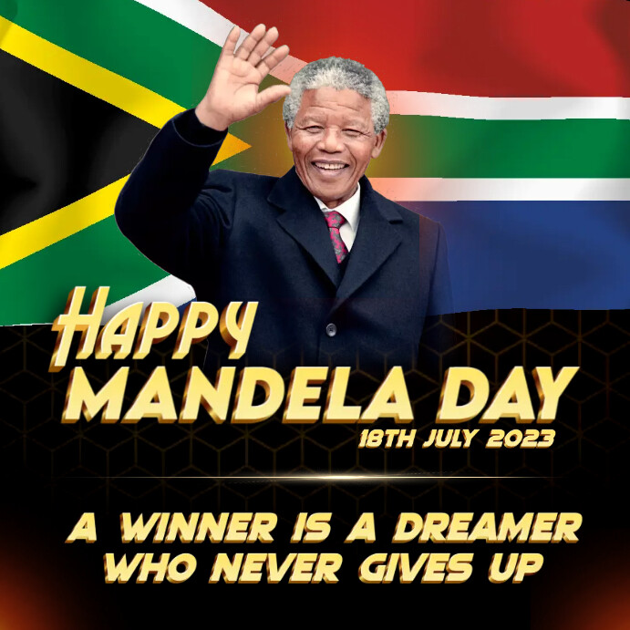 Copy of Mandela Day Poster, Mandela Day Graphics, Man | PosterMyWall