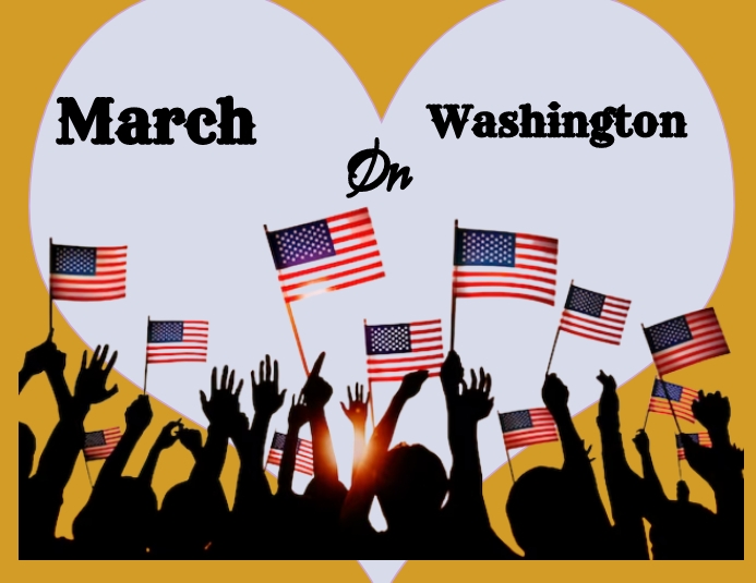 March on Washington Template | PosterMyWall