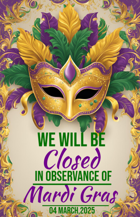 Mardi gras closed template 2025 | PosterMyWall