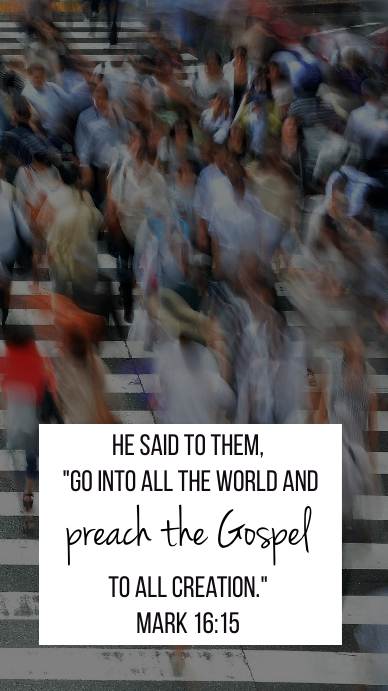 Mark 16:15 Template | PosterMyWall
