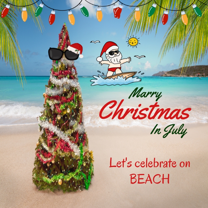 marry christmas,christmas in july Template | PosterMyWall