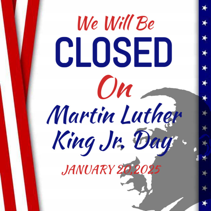Martin Luther Day Business Closed Ad Instagram Post Template | PosterMyWall