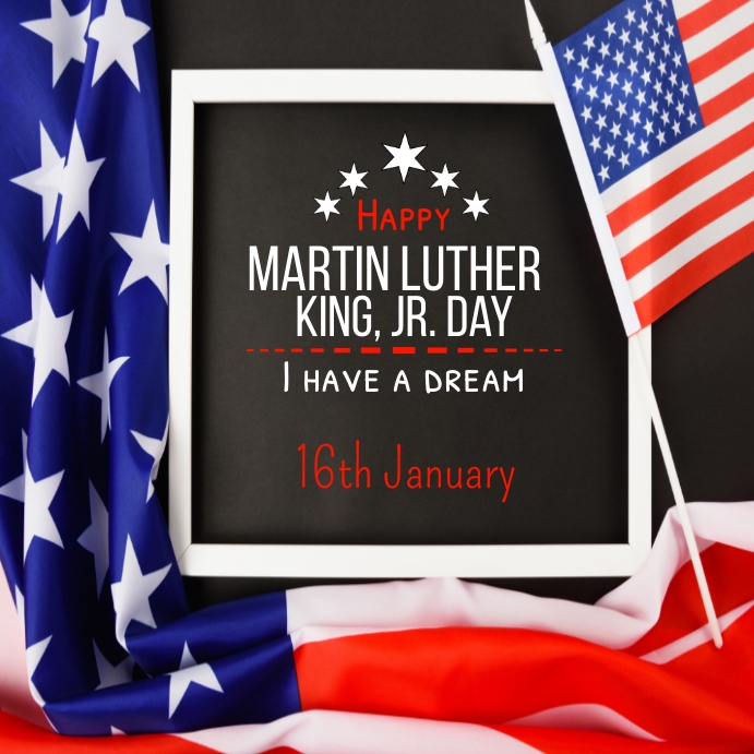 martin luther king day post, mlk day Template | PosterMyWall