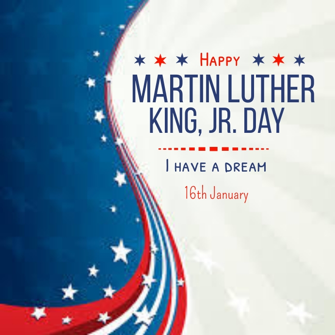 martin luther king day post, mlk day Template | PosterMyWall