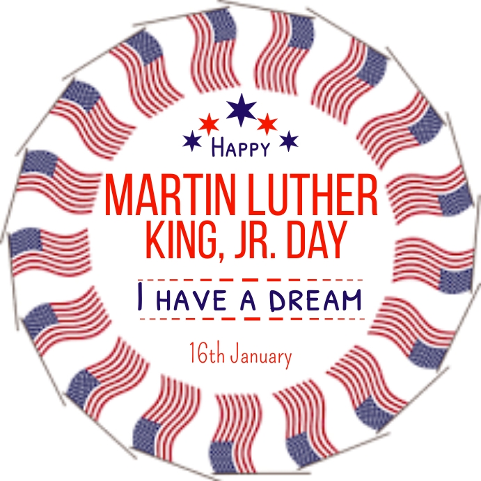 martin luther king day post, mlk day Template | PosterMyWall