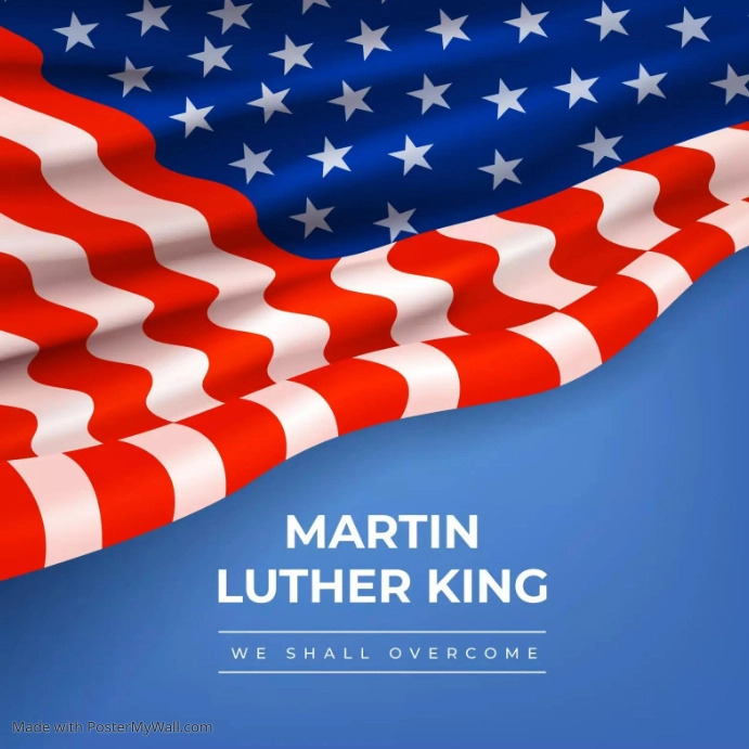 Martin Luther king day poster Template | PosterMyWall