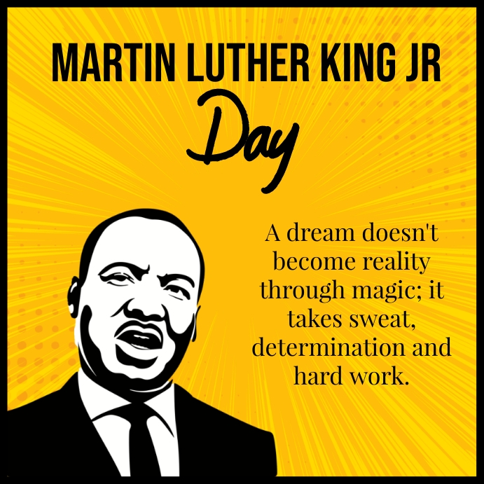 Copy of Martin Luther King Jr, MLK day | PosterMyWall