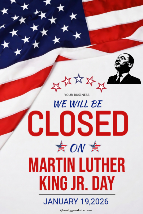 Martin Luther king Jr day Closed Template | PosterMyWall
