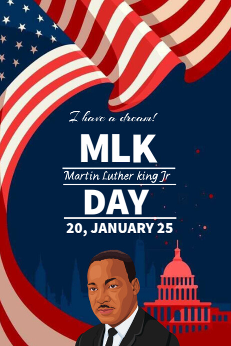 Martin Luther King Jr Day Poster 2025 Template | PosterMyWall