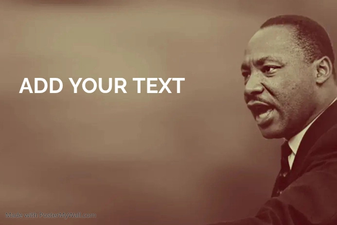 Martin Luther King Jr MLK day template design | PosterMyWall