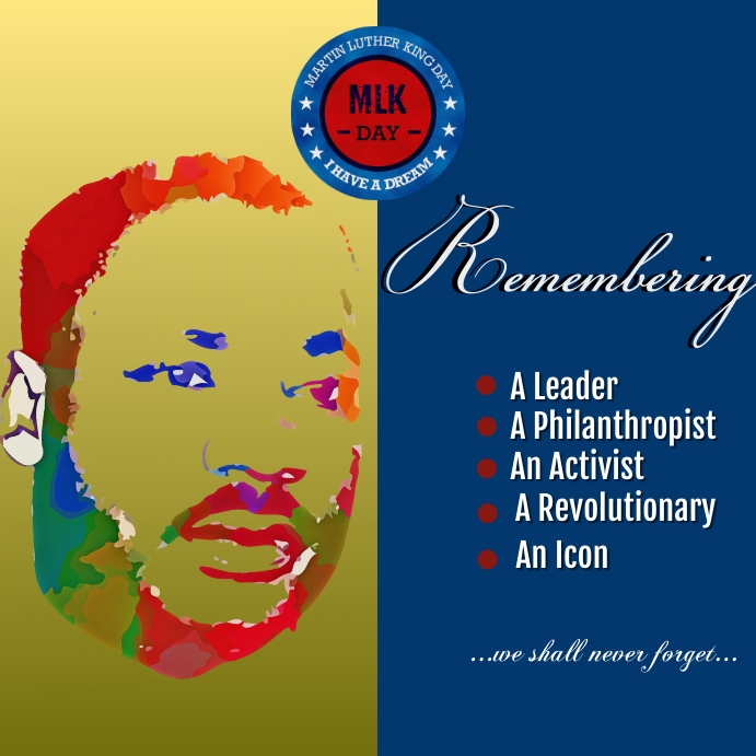 Martin Luther King Jr. Day ads Template | PosterMyWall