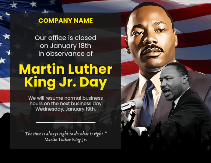 Martin Luther King Jr. Day - Holiday Closure Notice Template | PosterMyWall