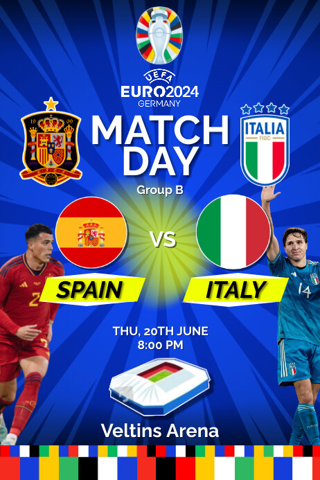 MATCH DAY EURO 2024 SPAIN VS ITALY Template | PosterMyWall