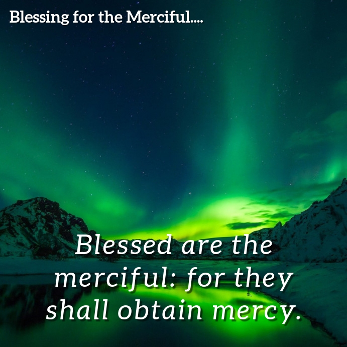 Matthew 5:7 - Blessing for the Merciful Template | PosterMyWall