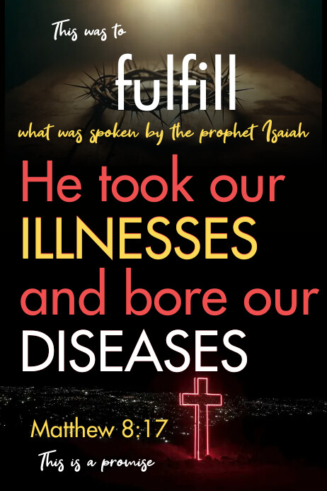 Matthew 8:17 Bible Verse Christian Church Template | PosterMyWall