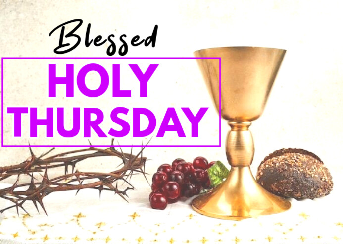 Maundy thursday, holy thursday, easter Template | PosterMyWall