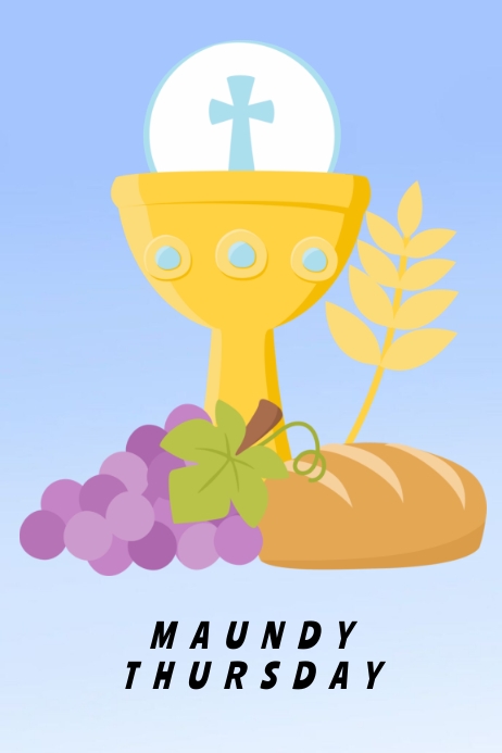 Maundy Thursday | Holy Week Template | PosterMyWall